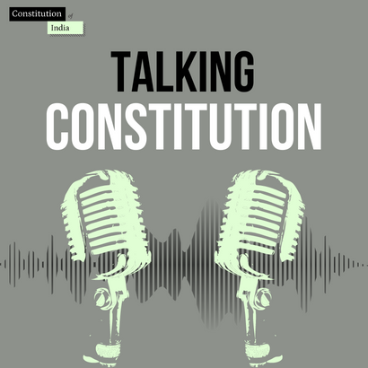 Podcasts - Constitution of India